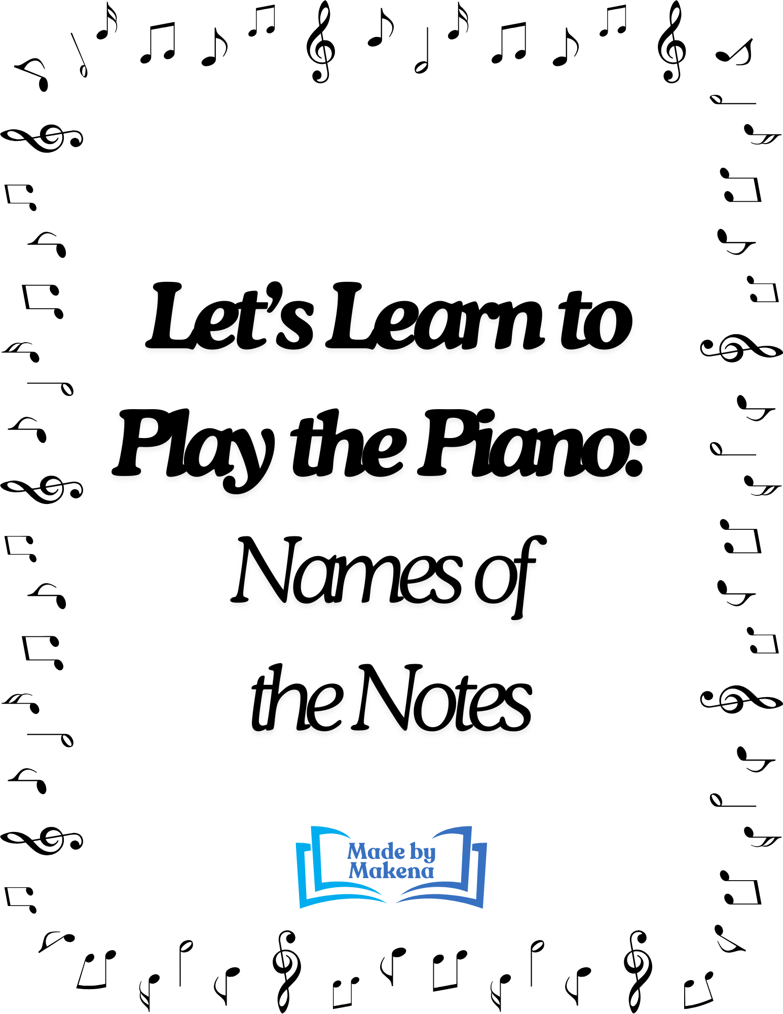 Let’s Learn to Play the Piano: Names of the Notes Printable – Made By ...